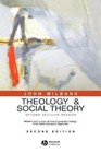 Theology and Social Theory: Beyond Secular Reason by John Milbank: New ...