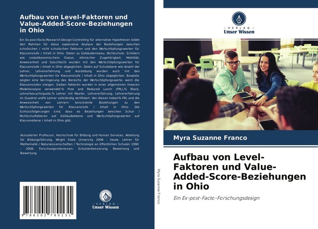 Aufbau von Level-Faktoren und Value-Added-Score-Beziehungen in Ohio von Myra Suzanne Franco ...