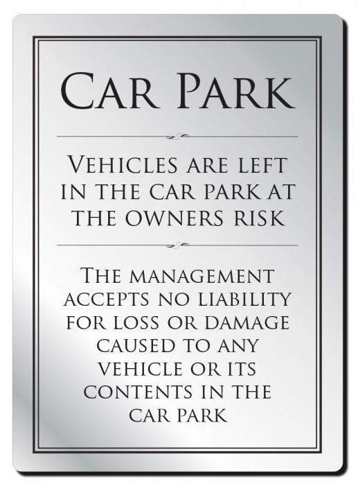Car Park Sign No Liability Disclaimer Notice Park at Own Risk Sign ...
