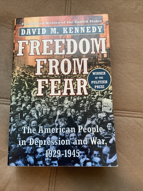 Oxford History Of The United States Ser Freedom From Fear The American People In Depression oxford-history-of-the-united-states-ser-freedom-from-fear-the-american-people-in-depression