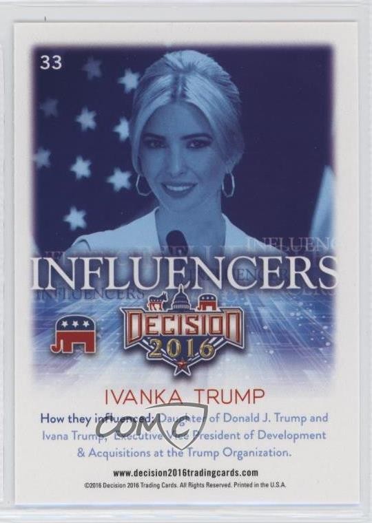 2016 Decision 2016 Influencers Ivanka Trump #33 0t2 | eBay