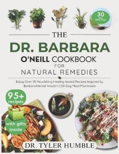 Tyler Humble The Dr Barbara O'Neill Cookbook for Natural (Paperback ...