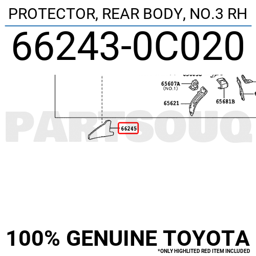 662430C020 Genuine Toyota PROTECTOR, REAR BODY, NO.3 RH 66243-0C020 | eBay