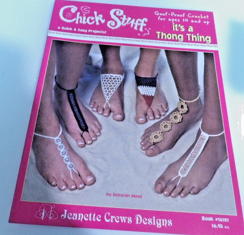 Chick Stuff Jeanette Crews Designs IT'S A THONG THING Book Crochet ...