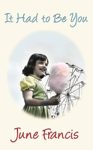 It Had to Be You By June Francis. 9780749009854 | eBay