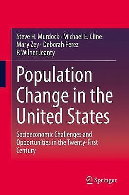 Population Change in the United States : Socioeconomic Challenges and ...