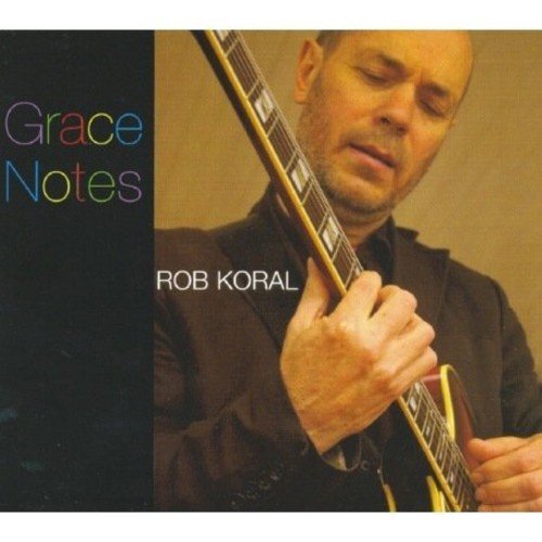 Rob Koral Grace Notes CD NEUF | eBay