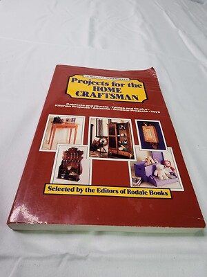 Projects for the Home Craftsman by Rodale Press Staff and Reader's ...