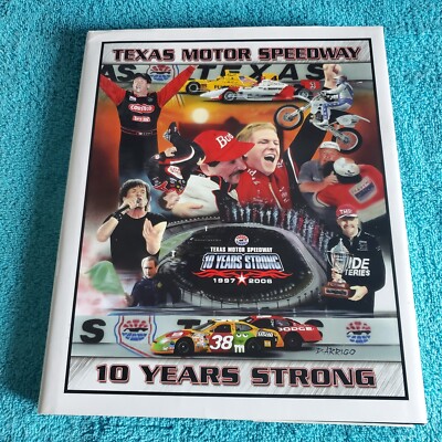 TMS Texas Motor Speedway 10 Years Strong 1997-2006 History Racing Photo ...