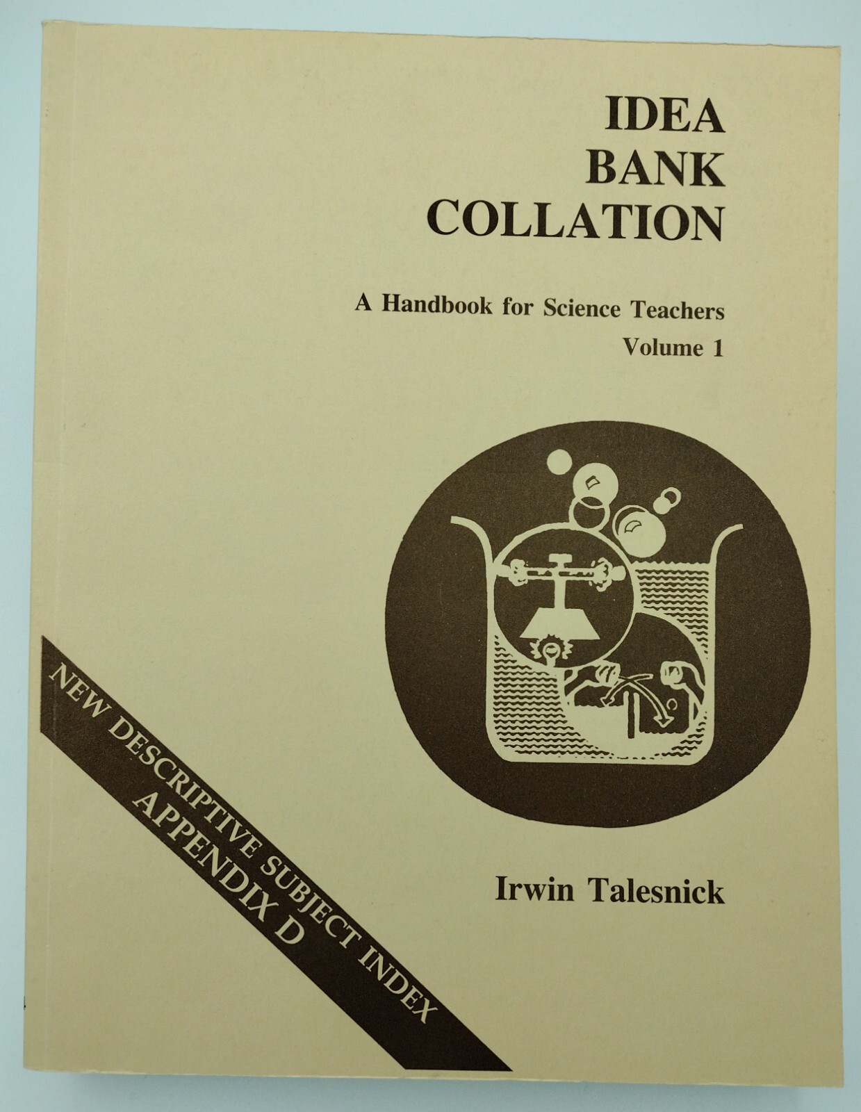 Idea Bank Collation. Irwin Talesnick. Great science teaching ideas ...