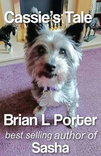 Cassies Tale (Family of Rescue Dogs) - Paperback By Porter, Brian L ...