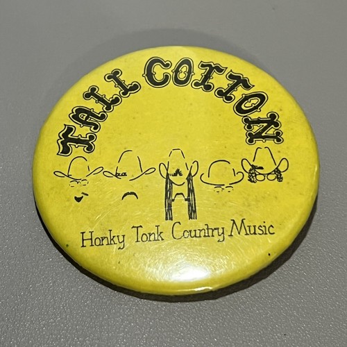 Vintage Tall Cotton Band Honky Tonk Country Music Pin Badge Button 80s ...