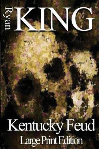 Kentucky Feud by Ryan King (2013, Trade Paperback) for sale online | eBay