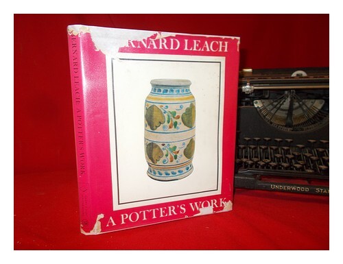 LEACH, BERNARD (1887-1979) Drawings, verse & belief / Bernard Leach ...