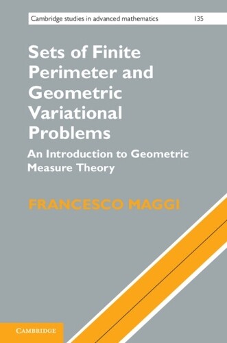 Francesco Maggi Sets of Finite Perimeter and Geometric Varia (Gebundene ...