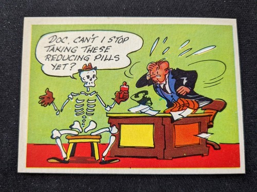 1957 Topps Goofy Post Card # 13 Doc, can't I stop taking these reducing ...