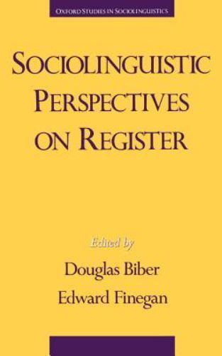 Oxford Studies in Sociolinguistics Ser.: Sociolinguistic Perspectives ...