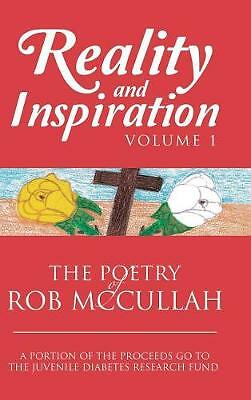 Reality and Inspiration Volume 1: The Poetry of Rob McCullah by Rob ...
