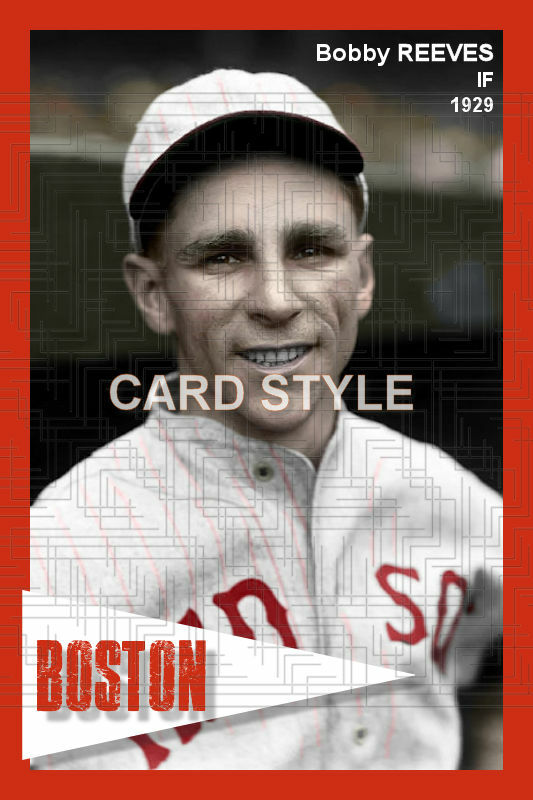 Bobby Reeves - 1929 Boston Red Sox - choose a style - colorized print ...