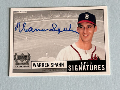 1999 Upper Deck Century Legends Epic Signatures Warren Spahn On Card ...