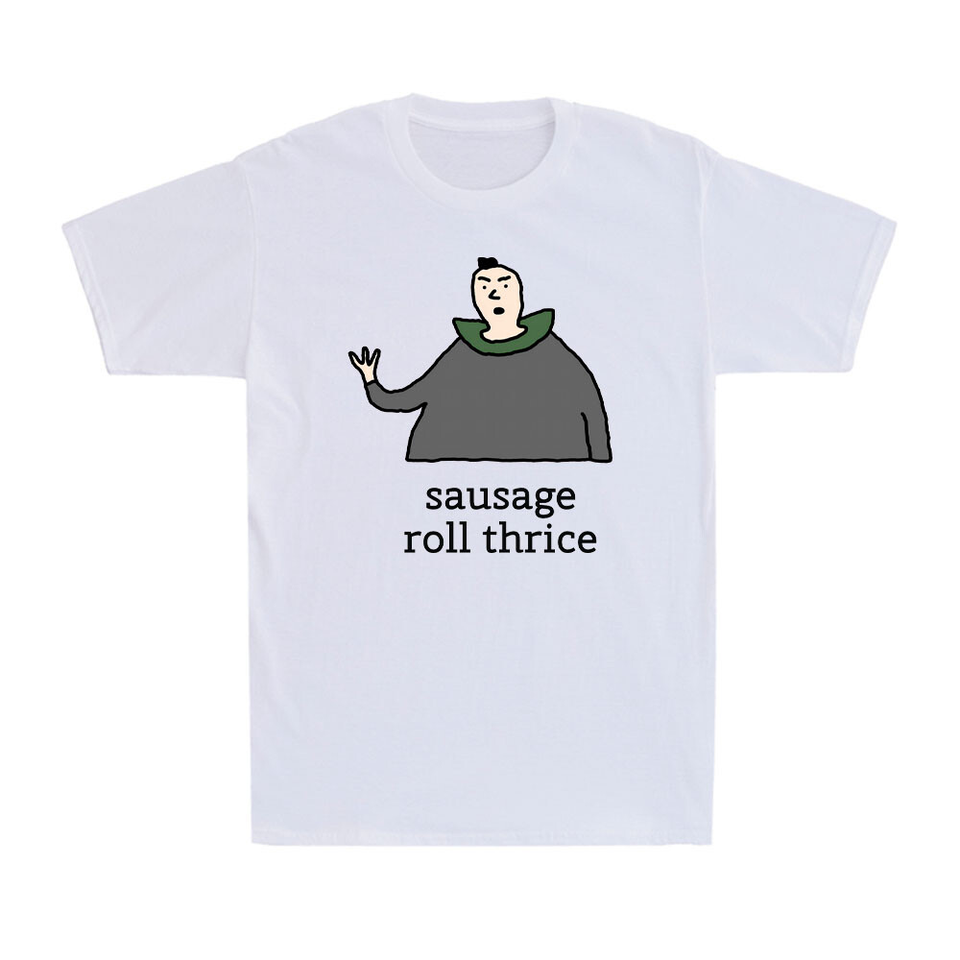 Sausage Roll Thrice Funny Meme Tee Humor Quote Novelty Men's T-Shirt | eBay