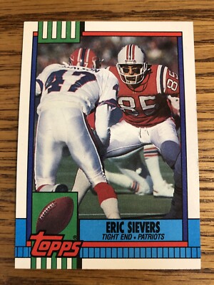 Eric Sievers 1990 Topps New England Patriots #428 *3915* | eBay