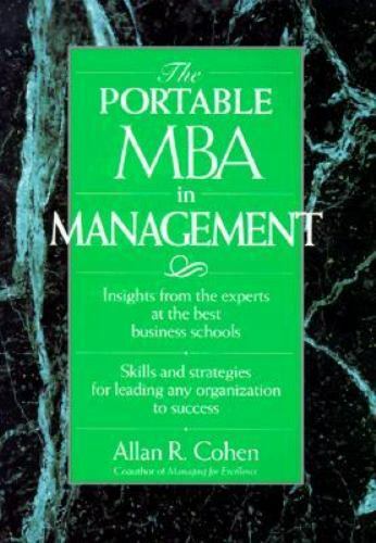 The Portable MBA in Management (Portable MBA Series) by Allan R. Cohen ...