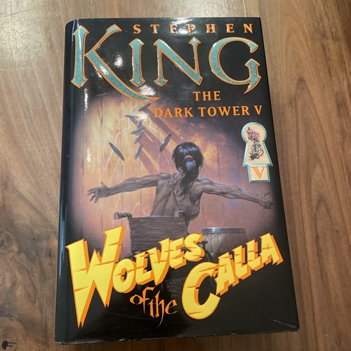 (FIRST TRADE EDITION) Wolves of the Calla The Dark Tower Book V 5 ...