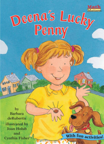 Deena's Lucky Penny (Math Matters Series) (Math Matters (Kane Press ...