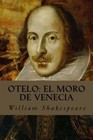 Otelo: El Moro de Venecia, Shakespeare, Oneness 9781539307525 Free ...