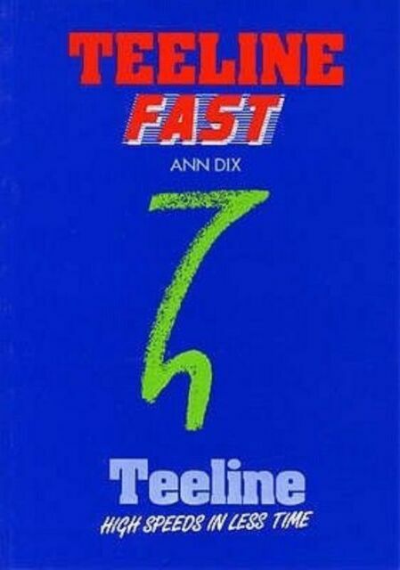 Teeline Fast Paperback by Dix Ann ISBN 0435453521 Isbn-13 9780435453527 ...