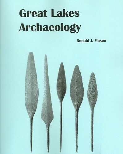 Great Lakes Archaeology by Ronald J. Mason (2002, Perfect) for sale ...