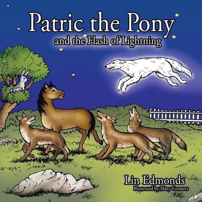 Patric the Pony and the Flash of Lightning by Lin Edmonds (English ...