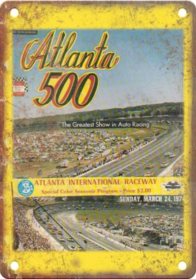 Atlanta 500 Atlanta Raceway Program Reproduction Metal Sign A1146 | eBay