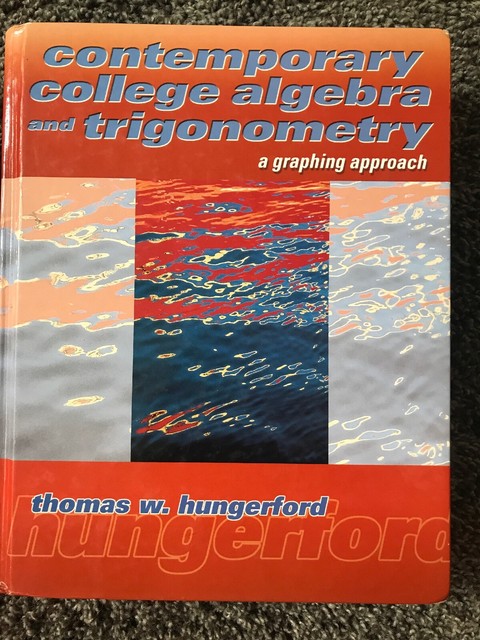 Contemporary College Algebra and Trigonometry by Thomas W. Hungerford ...