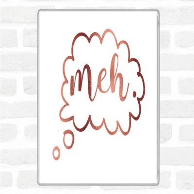 Rose Gold Meh Quote Jumbo Fridge Magnet | eBay