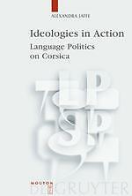 Ideologies in Action von Alexandra Jaffe (1999, Gebundene Ausgabe ...