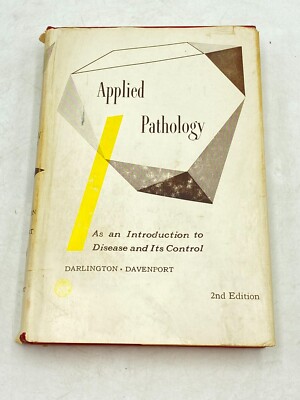 Applied Pathology : As an Introduction to Disease and Its Control 1954 ...