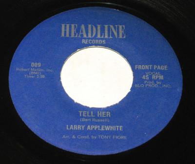 Larry Applewhite 7" 45 RARE PRIVATE PSYCH BEAT SOUL HEAR Tell Her ...