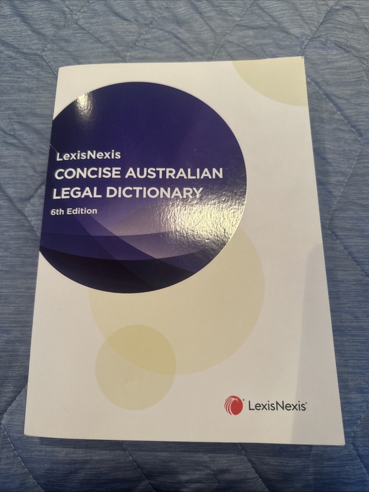 LexisNexis Concise Australian Legal Dictionary 6th Edition by Ray ...