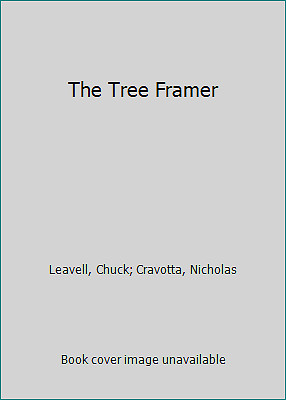 The Tree Framer by Leavell, Chuck; Cravotta, Nicholas | eBay