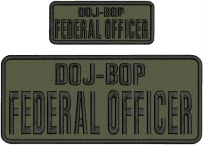 DOJ-BOP FEDERAL OFFICER EMB PATCH 4X10 2X5'' HOOK ON BACK BLACK ON ...