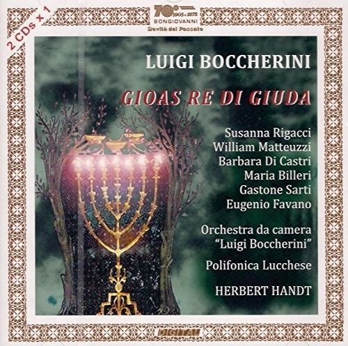 BOCCHERINI / RIGACCI / CASTRI / HANDT - LUIGI BOCCHERINI: GIOAS RE DI ...