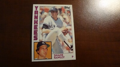 1984 TOPPS #254 SHANE RAWLEY BASEBALL CARD | eBay