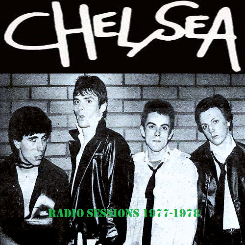 CHELSEA radio sessions 1977-1978 ...uk punk rock legends top gem gene ...