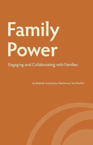 Family Power: Engaging and Collaborating with Families - Paperback ...