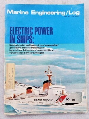 Marine Engineering/Log magazine April 1973 Electric power ships US ...