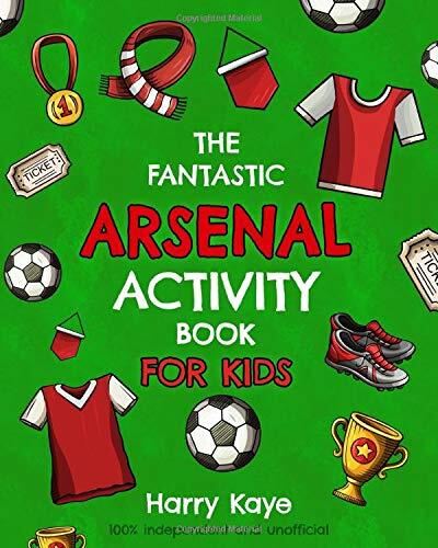The Fantastic A*senal Activity Book for Kids By Harry Kaye ...