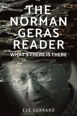 Norman Geras Reader : 'What's There Is There' by Eve Garrard (2017 ...