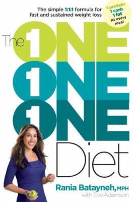 The One One One Diet: The Simple 1:1:1 Formula for Fast and Sustained ...